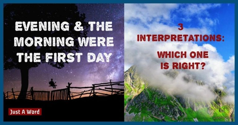 And The Evening And The Morning Were The First Day: 3 Interpretations ...