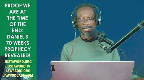 Daniel 70 Weeks Prophecy Explained | Just a Word